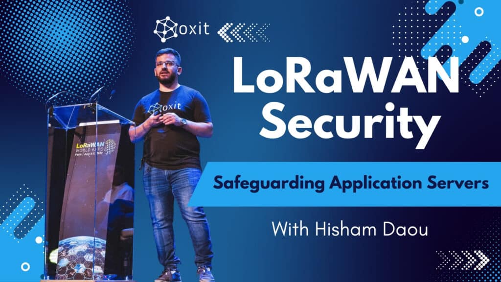 Securing the LoRaWAN Application Server: Best Practices for IoT Success ...